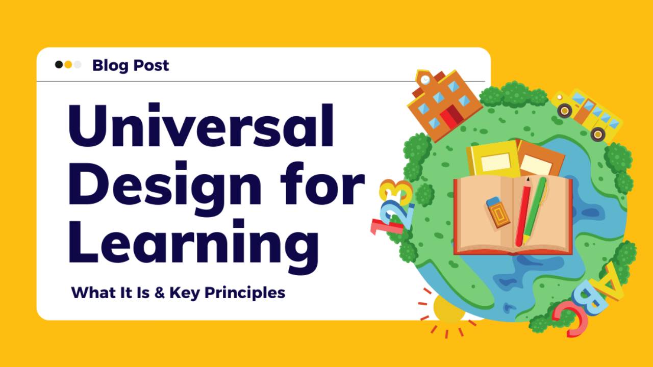Universal Design for Learning (UDL): What It Is & Key Principles