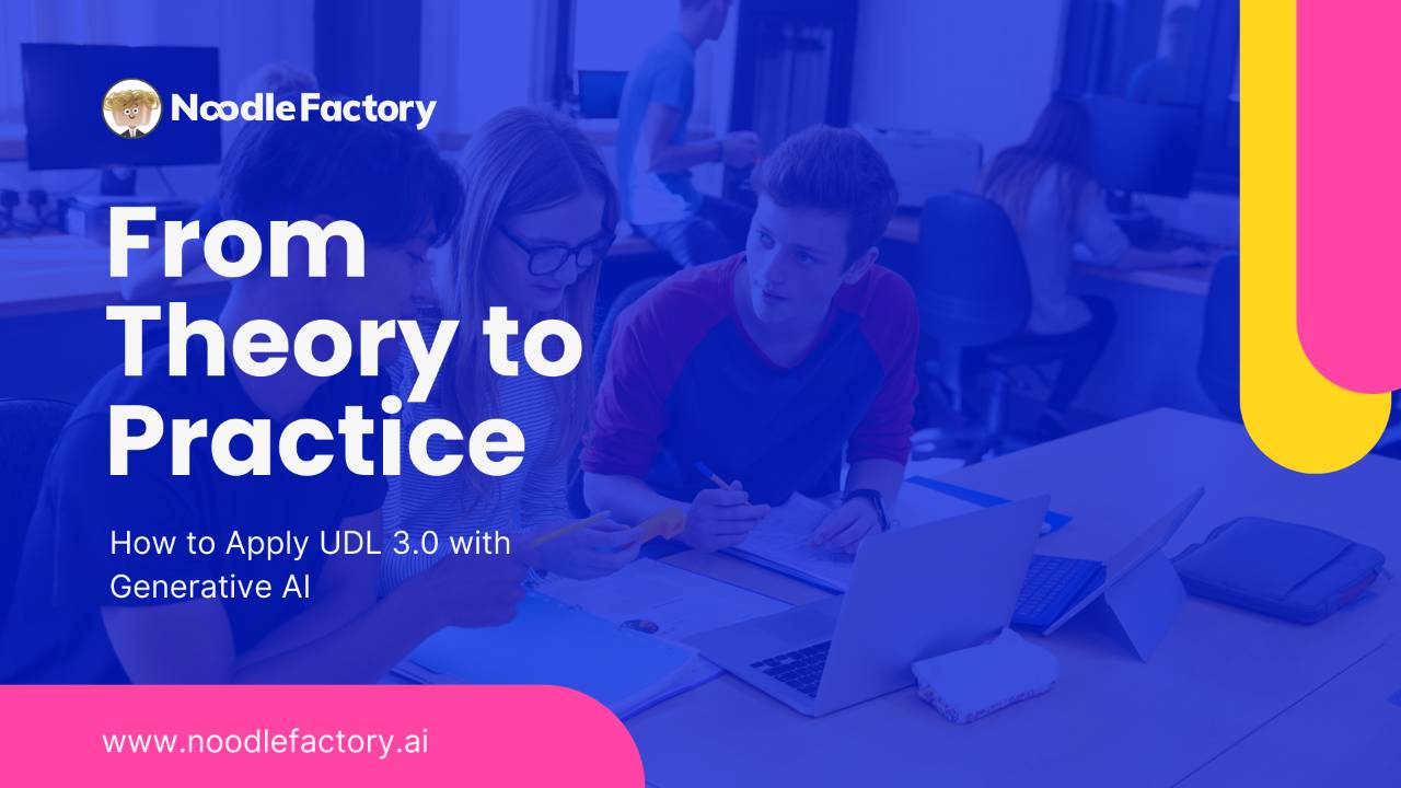 How to Apply UDL 3.0 with AI: Real Tools, Lessons & Time-Saving Tips