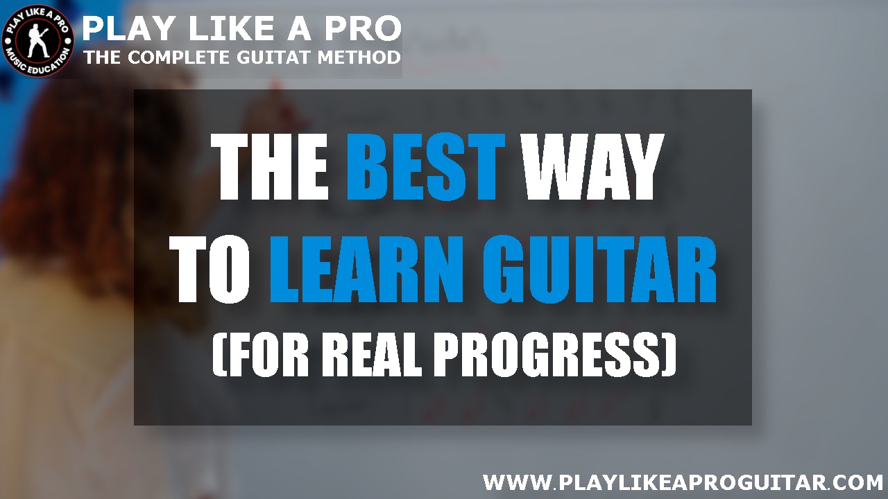 Best Way To Learn Guitar Reddit