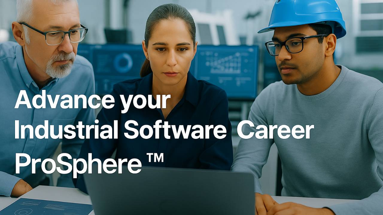ProSphere™ – Free Courses & Certification for Industrial Professionals