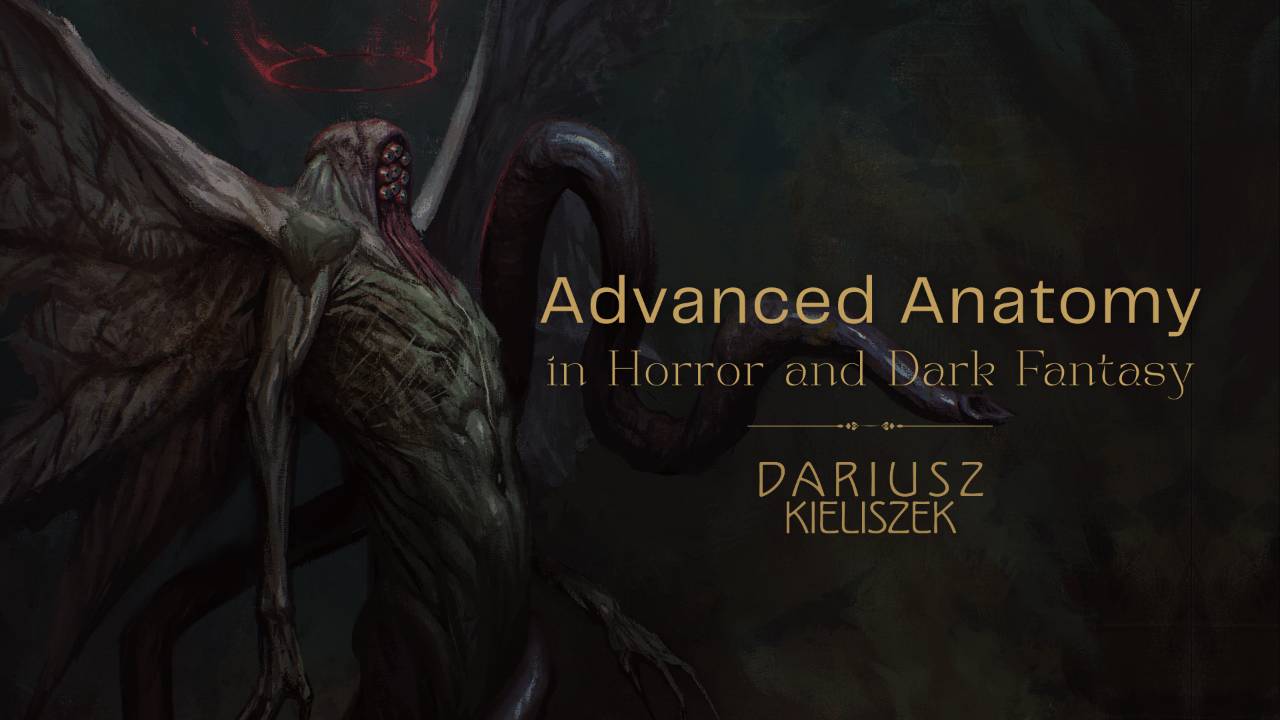 Advanced Anatomy in Horror and Dark Fantasy