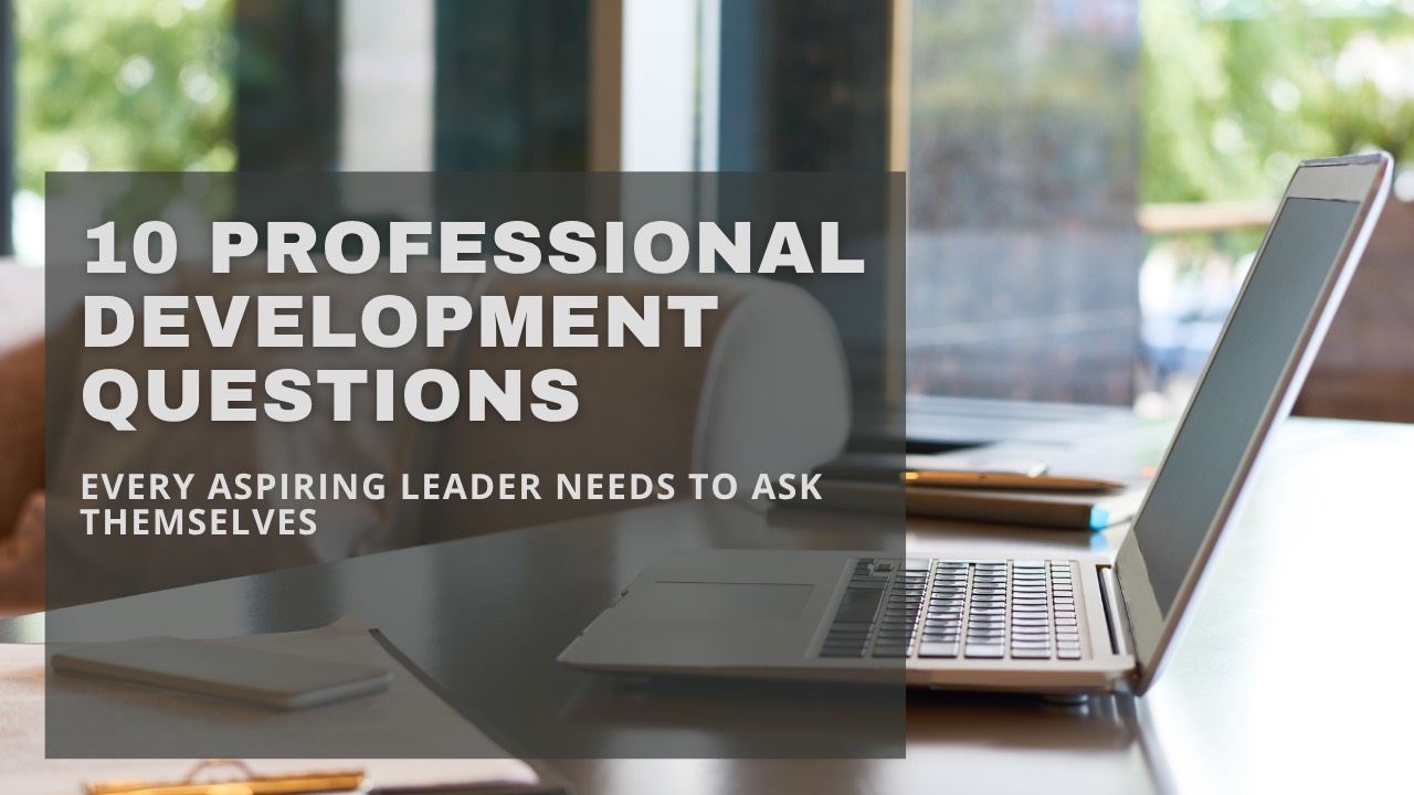 10 Professional Development Questions