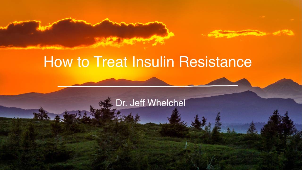 How to Treat Insulin Resistance