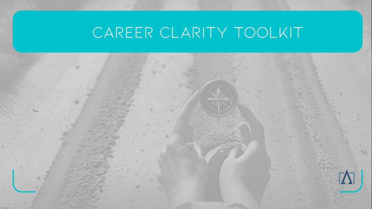 Career Clarity Toolkit