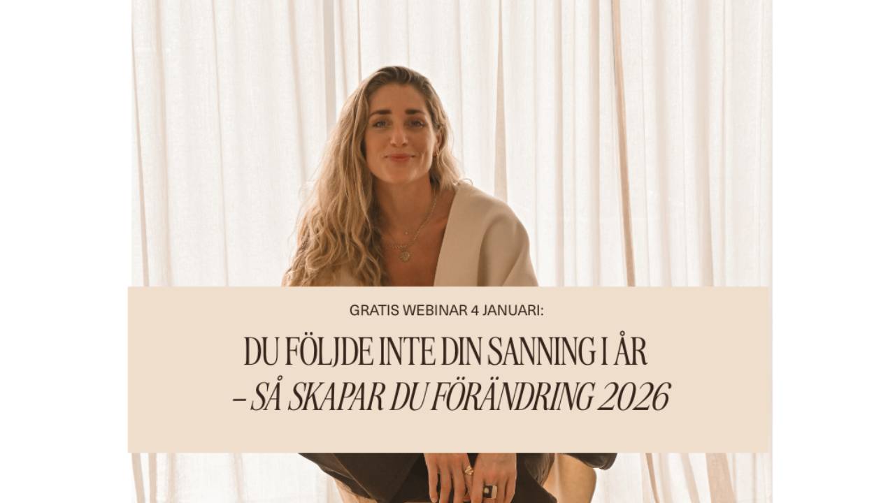 Du följde inte din sanning - så skapar du förändring 2026