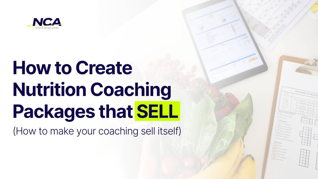 How to Create Nutrition Coaching Packages that SELL
