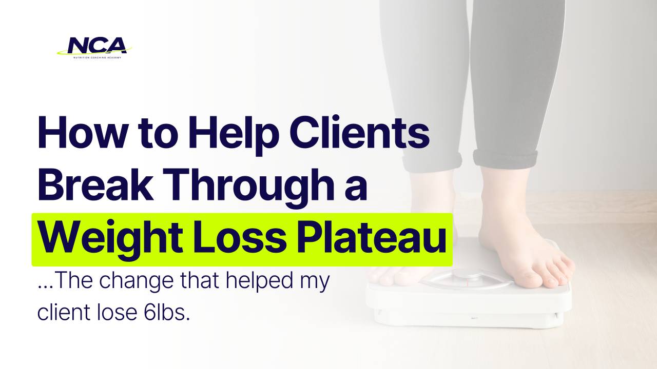 How to Help Clients Break Through a Weight Loss Plateau