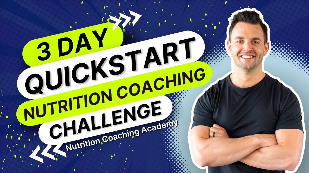 3-Day Quickstart Nutrition Coaching Challenge