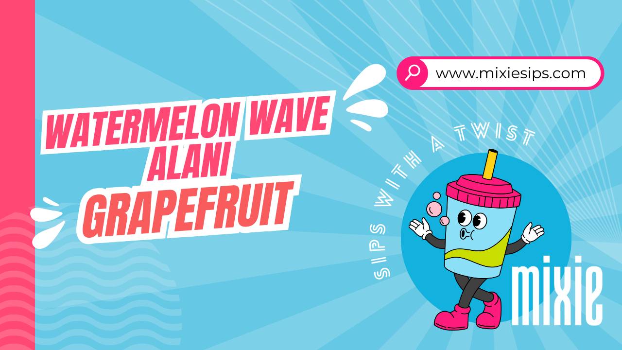 Watermelon Wave Alani - Grapefruit
