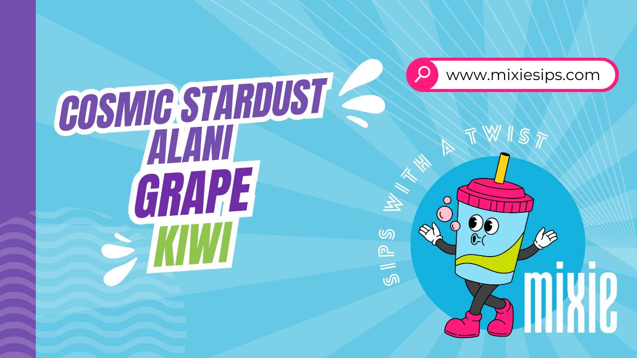 Cosmic Stardust Alani - Grape, Kiwi