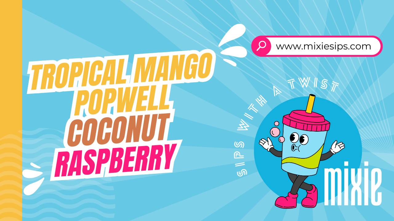Tropical Mango Popwell - Coconut, Raspberry