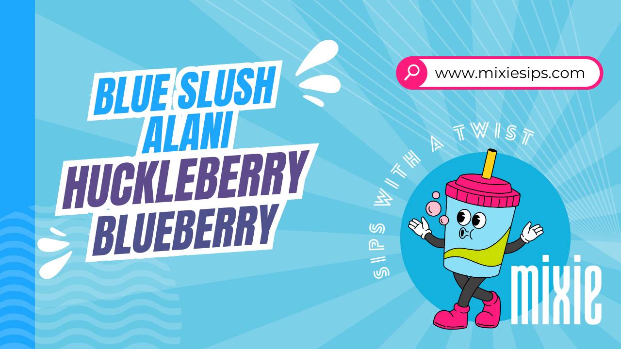 Blue Slush Alani - Huckleberry, Blueberry