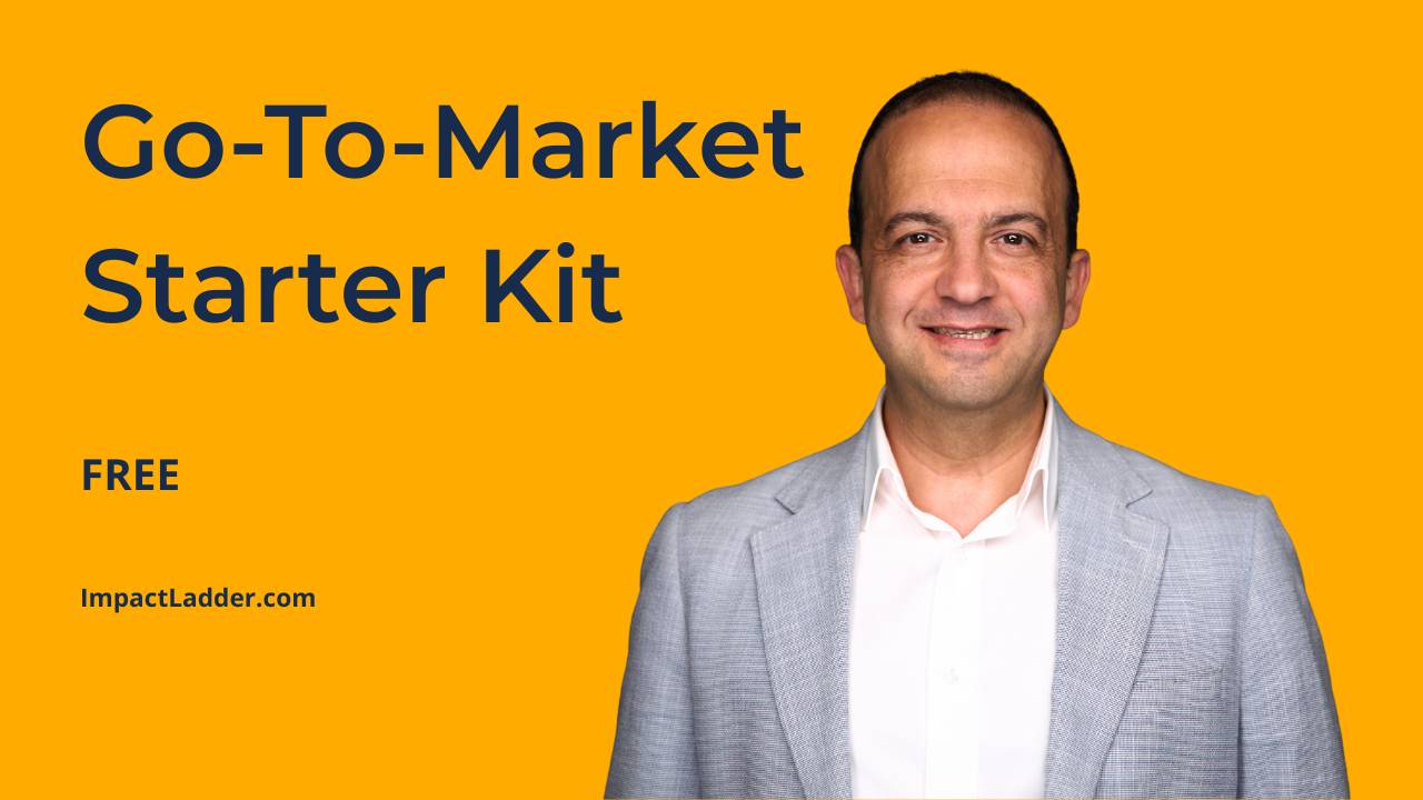 Free GTM Starter Kit for B2B Tech Founders | ImpactLadder