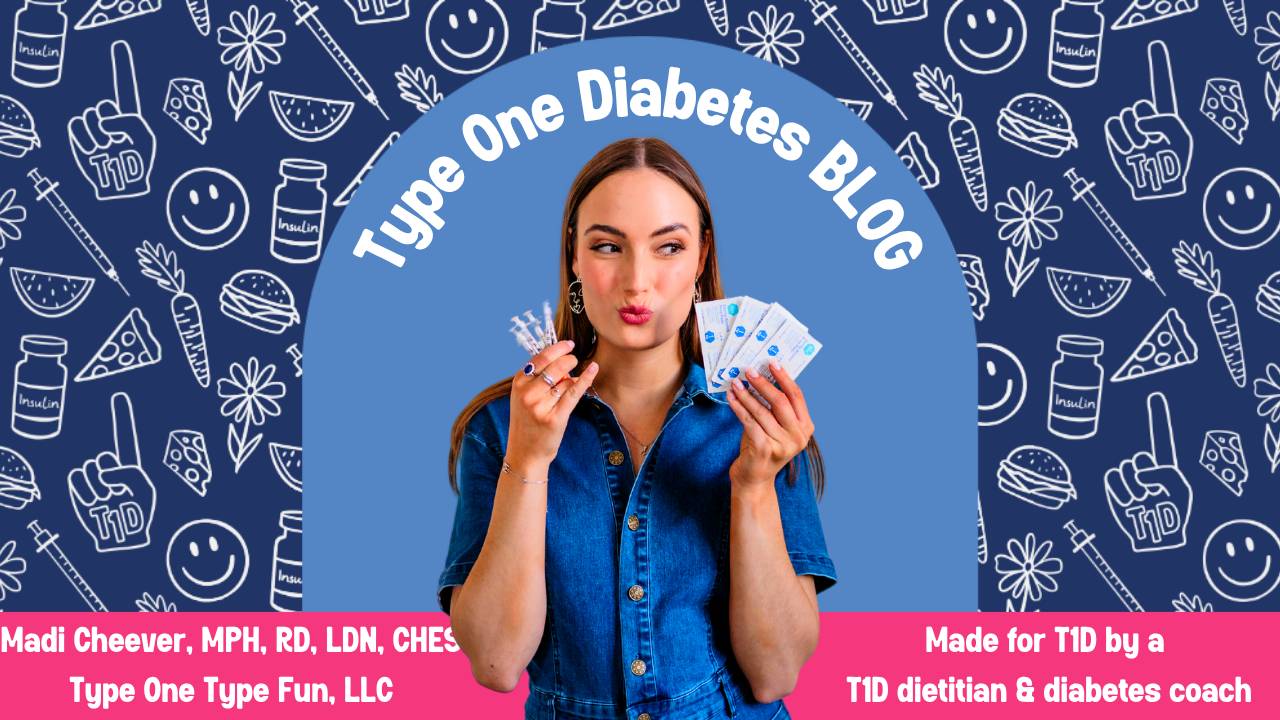 Type 1 Diabetes Blog: Made for T1D by a T1D dietitian & diabetes coach