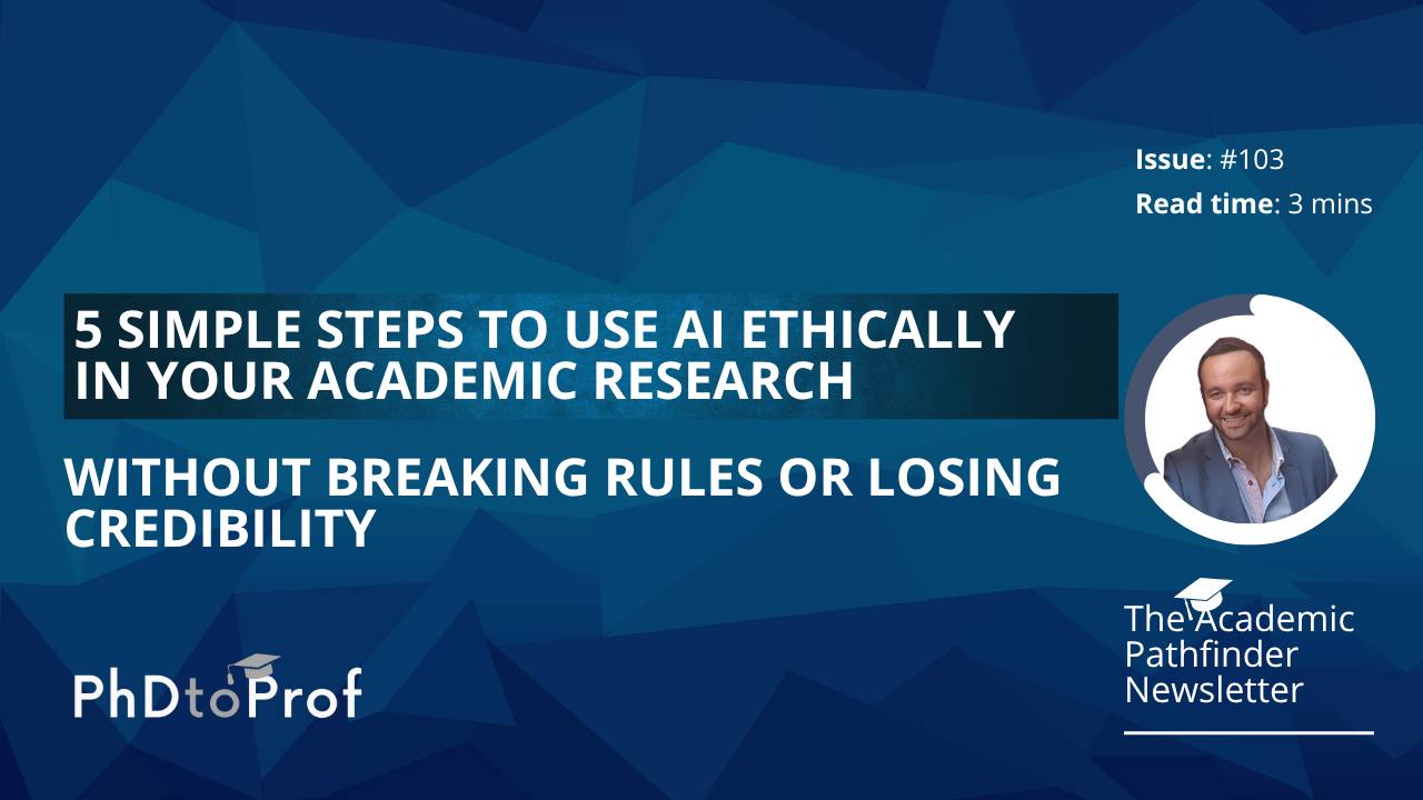 5 Simple Steps to Use AI Ethically in Your Academic Research