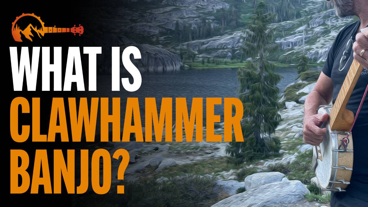 What is Clawhammer Banjo