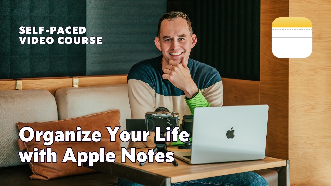 Organize Your Life with Apple Notes