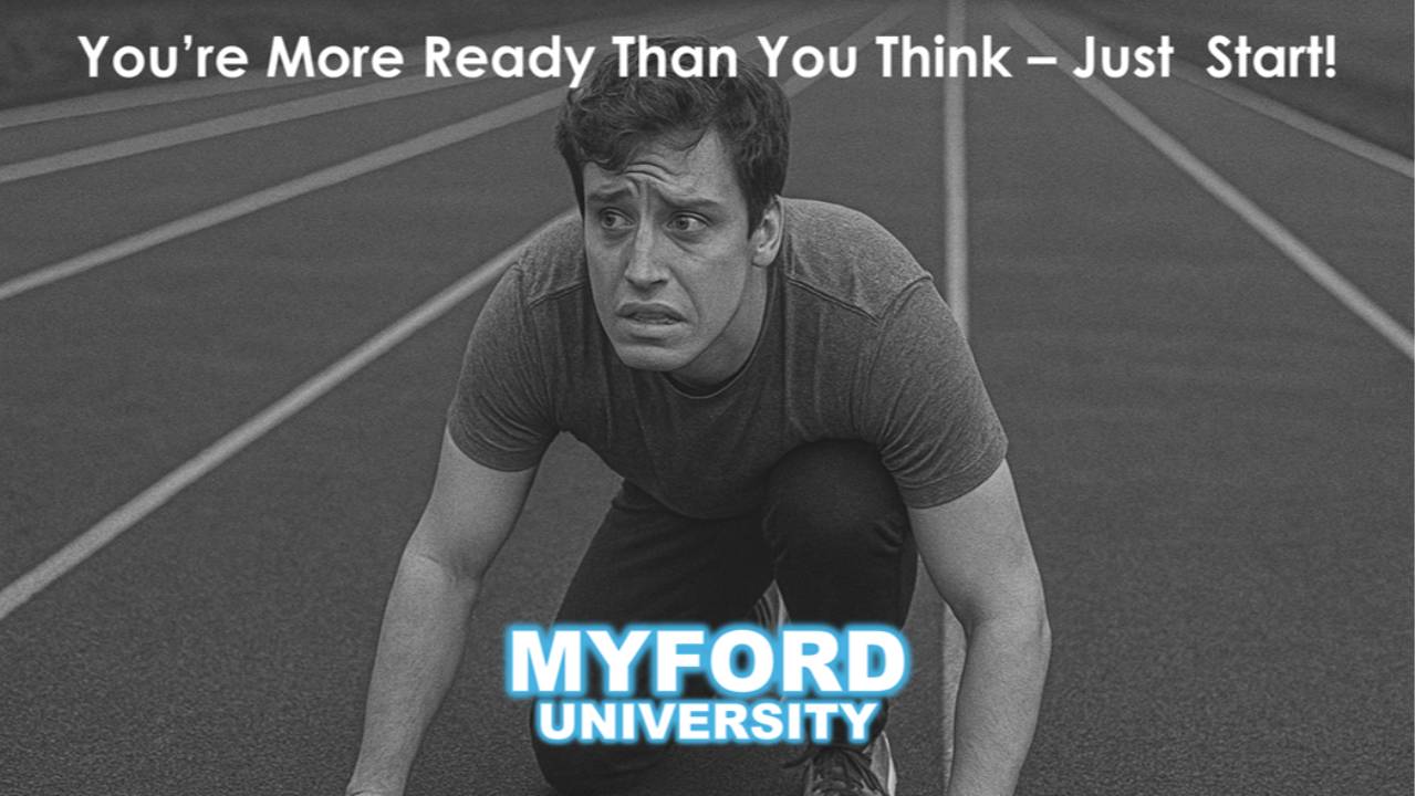 You Are Ready to Start