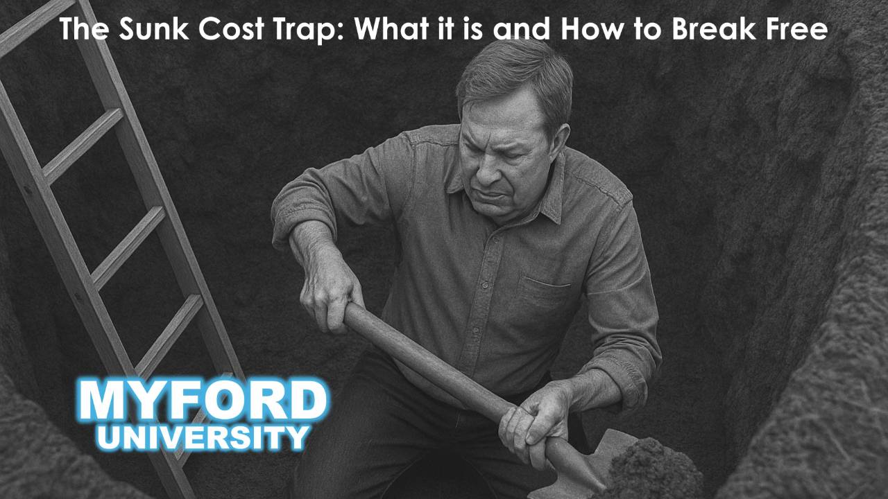 The Sunk Cost Trap: Why We Stick With Bad Decisions/How to Break Free