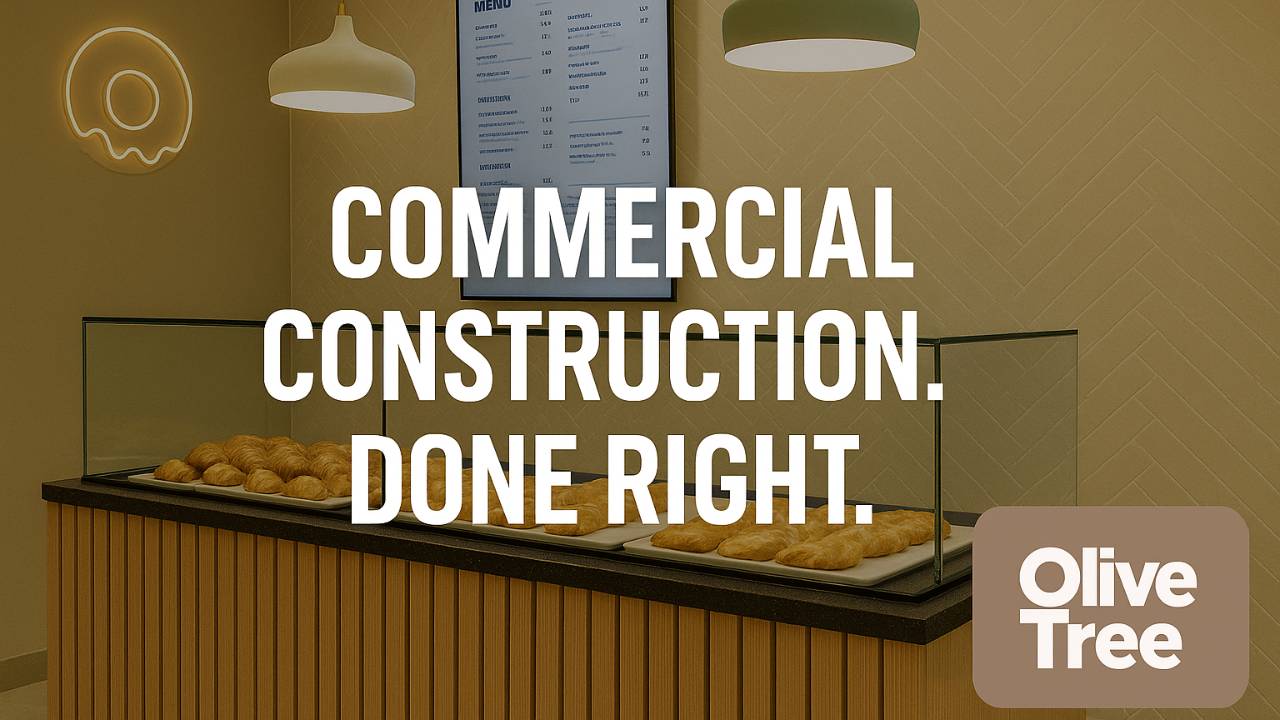 Efficient Commercial Construction | Olive Tree Builds