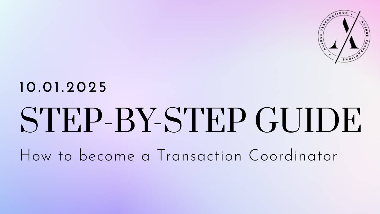 How to Become a Transaction Coordinator: Step-by-Step Guide