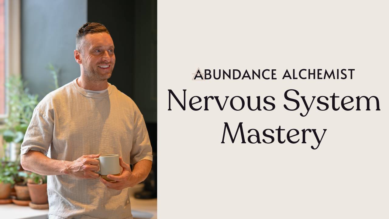 Nervous System Mastery