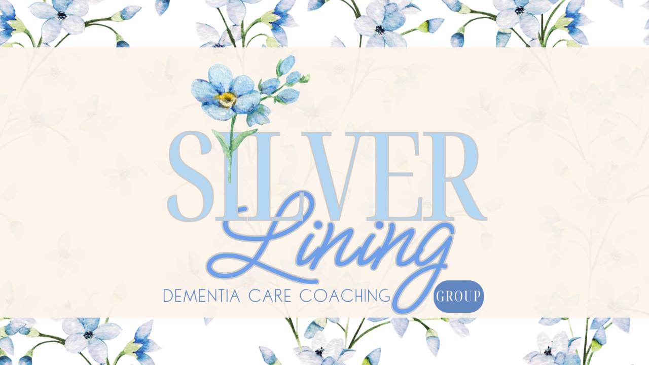 A Silver Lining Group Dementia Care Coaching