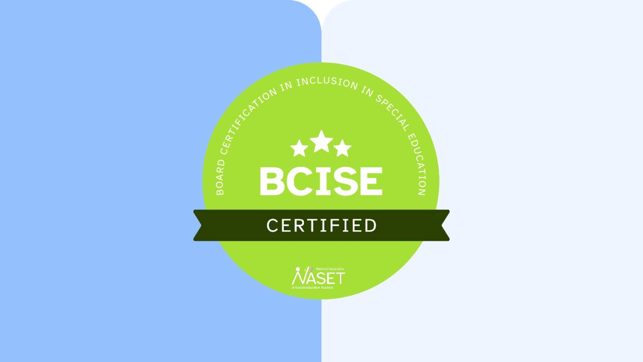 Board Certification in Inclusion in Special Education (BCISE)