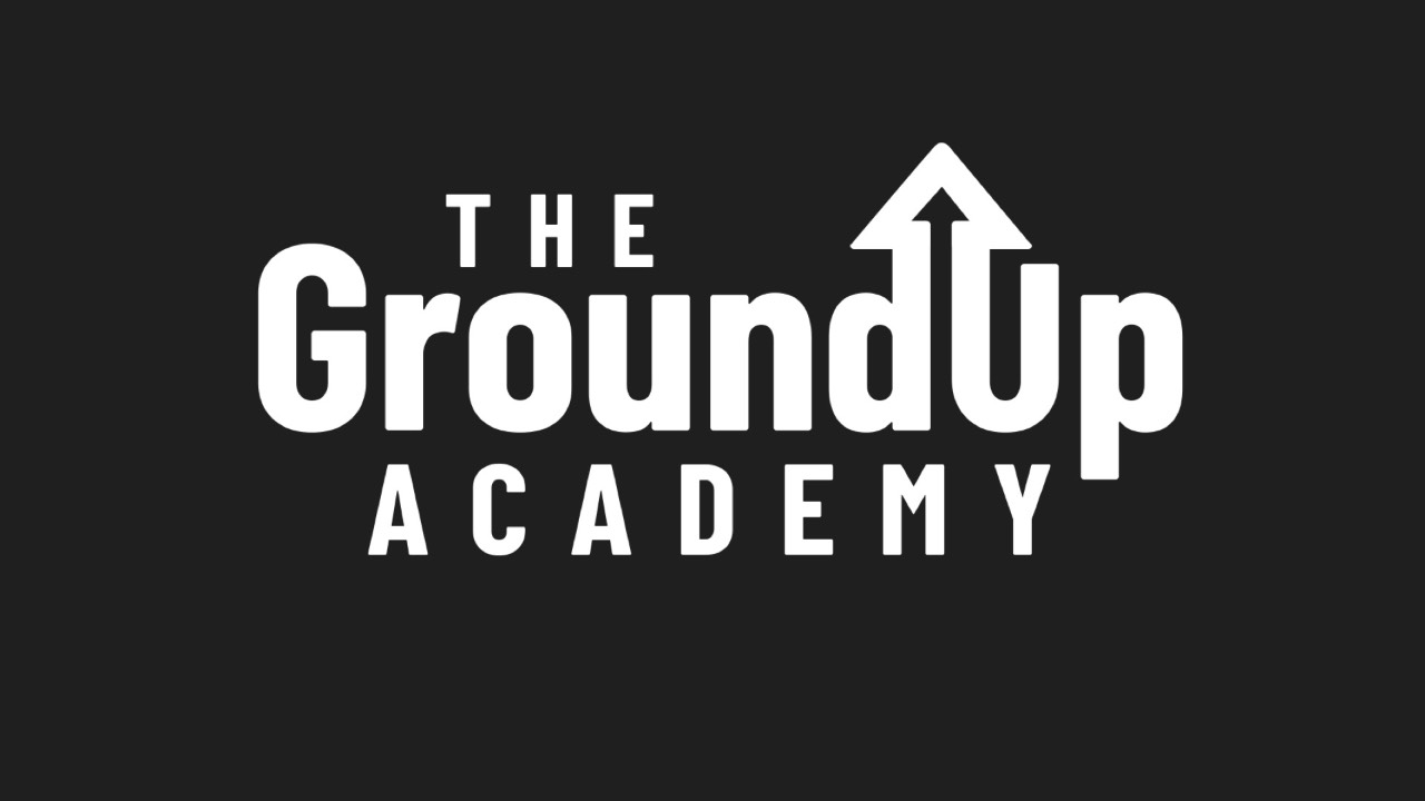 The Ground Up Academy Blog: Unlocking Entrepreneurial Success
