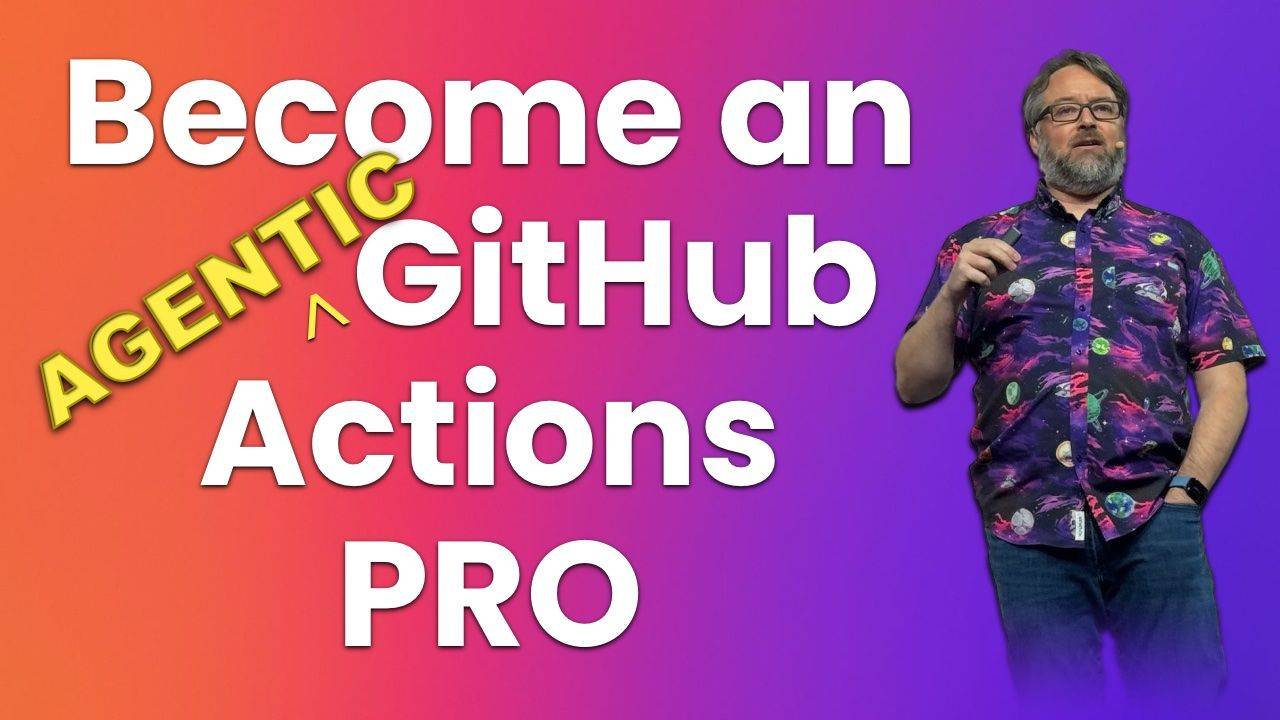 Bret Fisher's Course Waitlist: GitHub Actions for Agentic DevOps