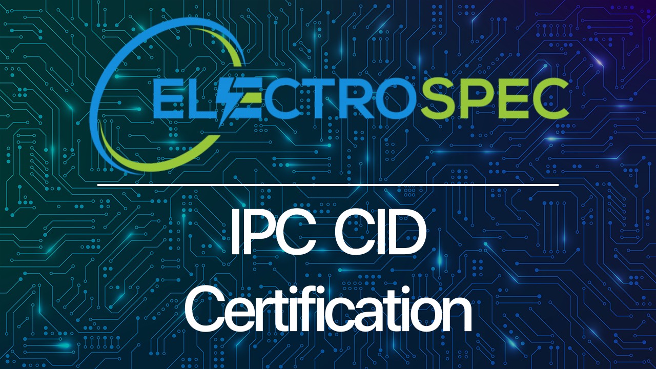 IPC CID Certification — ElectroSpec
