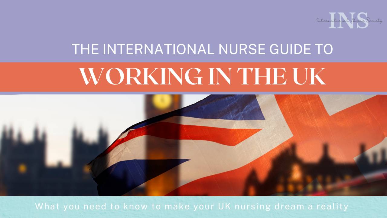 The International Nurse Guide to Working in the UK