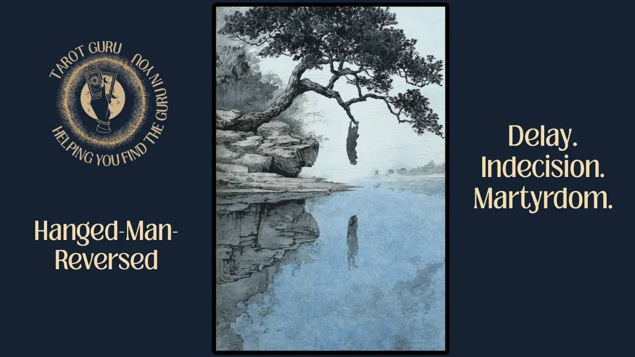 The Hanged Man Reversed Meaning | Stuck in Suspension