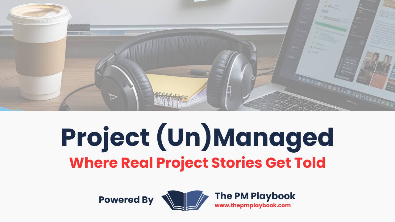 The PM Playbook | Project (Un)Managed Blog
