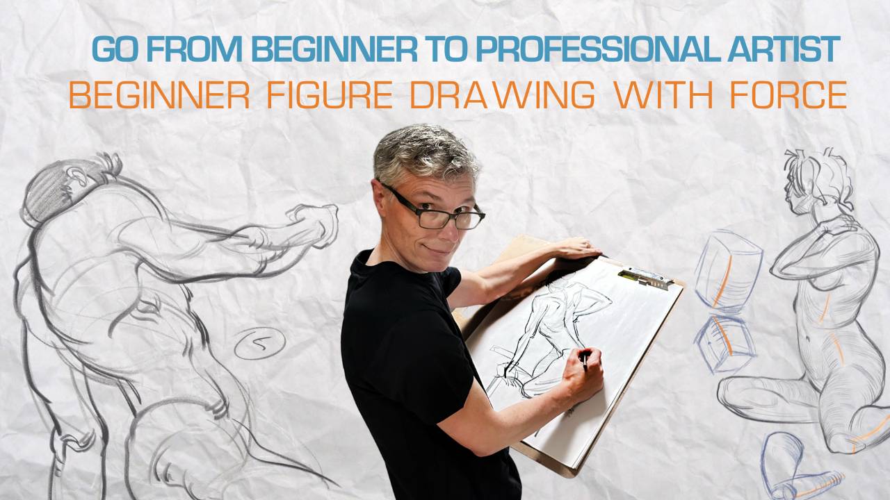 Beginner Figure Drawing with FORCE