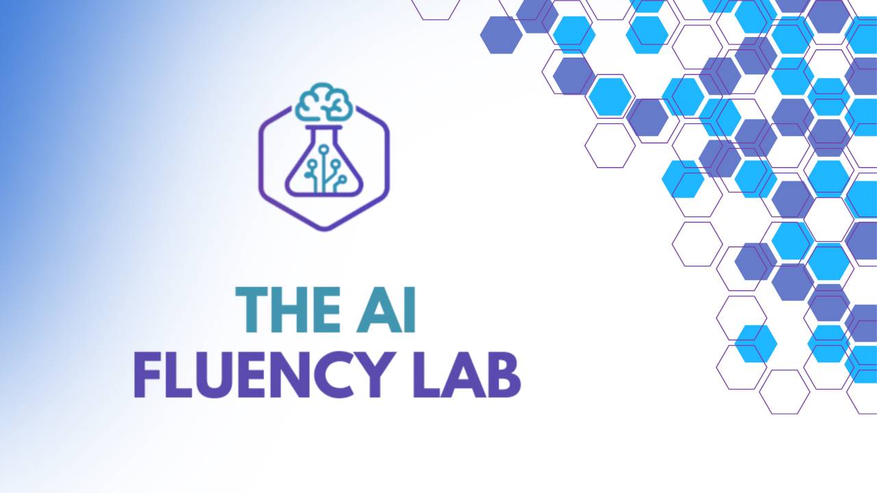 The AI Fluency Lab - Home
