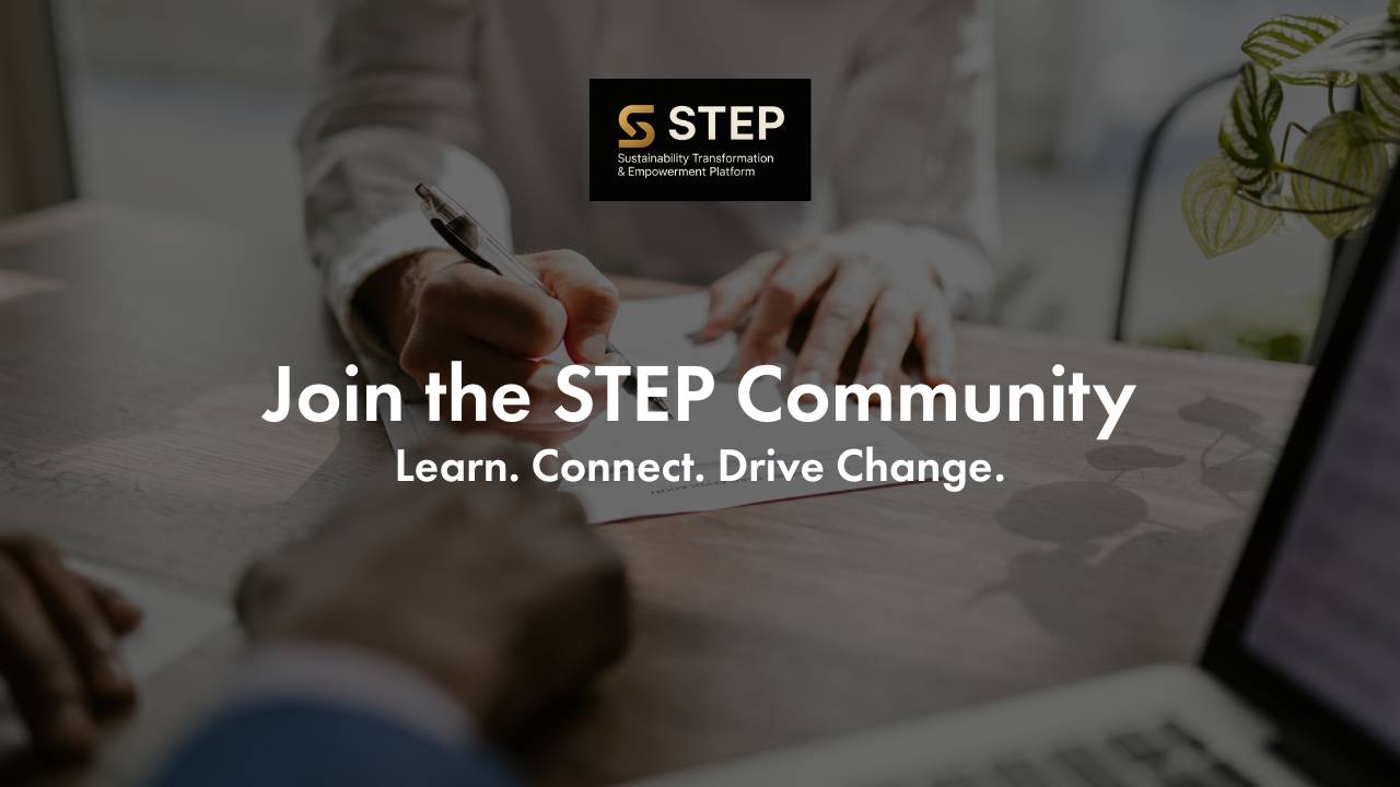 Join the STEP ESG Community – Learn, Connect & Transform