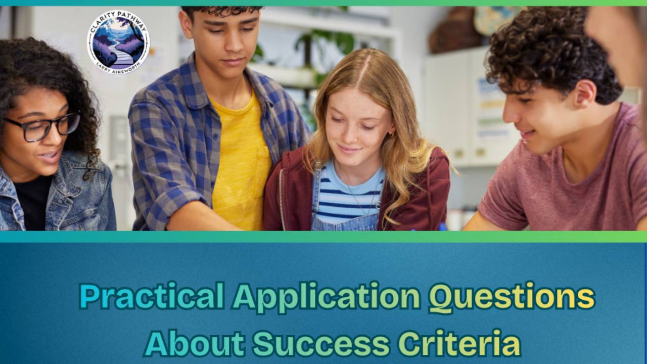 Teacher Clarity: Questions about Success Criteria