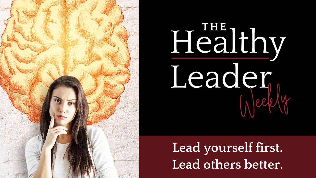 The Healthy Leader Weekly with Traci Fisher: Emotional Intelligence