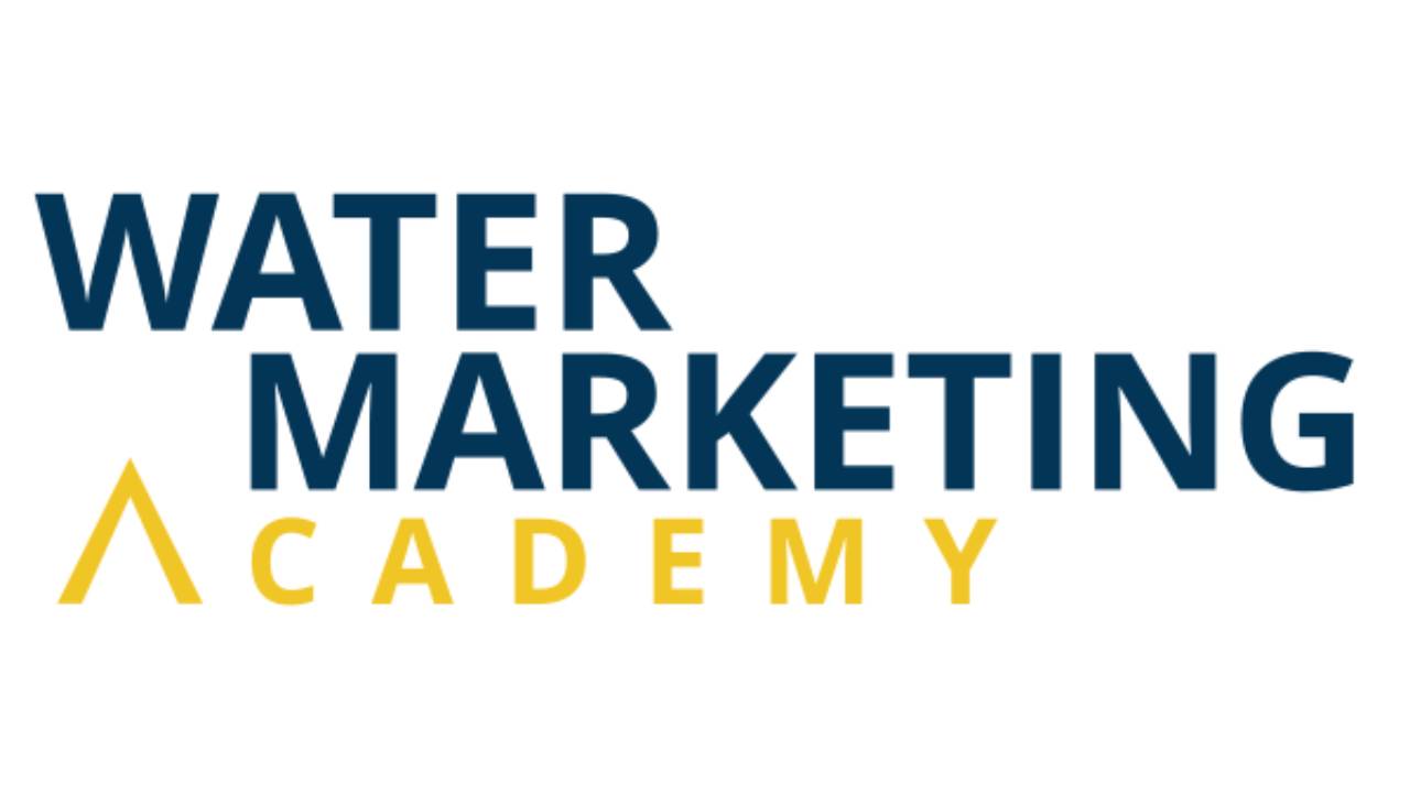 Water Marketing Academy – Marketing that works for Watertech Companies