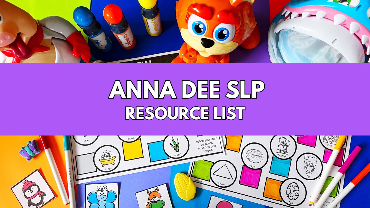 Anna Dee SLP Resources