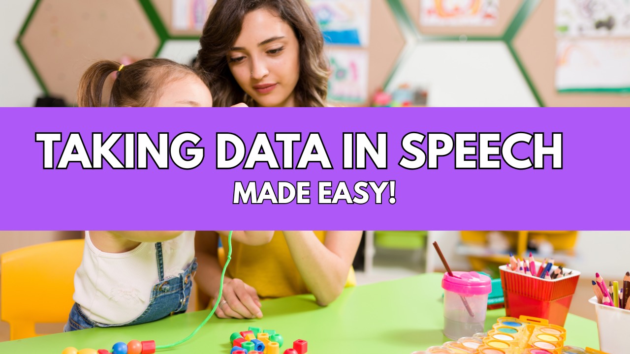 Taking Data in Speech Therapy - Made Easy!