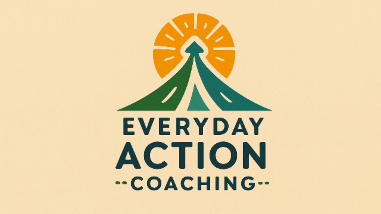 Everyday Action Coaching | Clarity, Structure & Growth