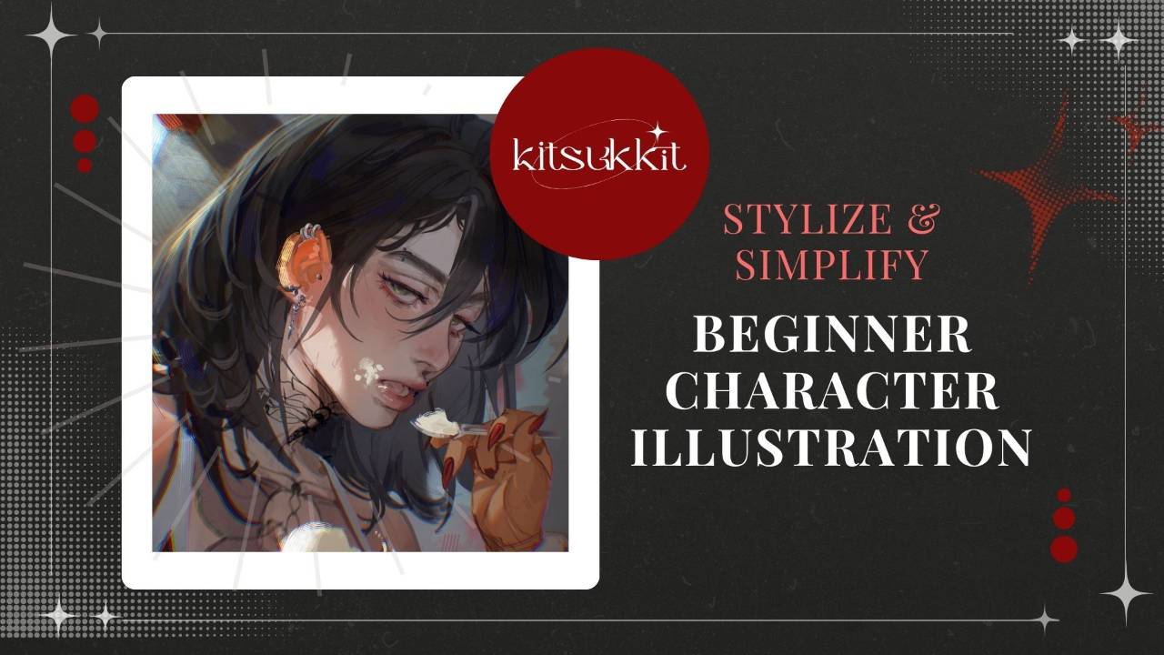 Stylize & Simplify: Beginner Character Illustration Course