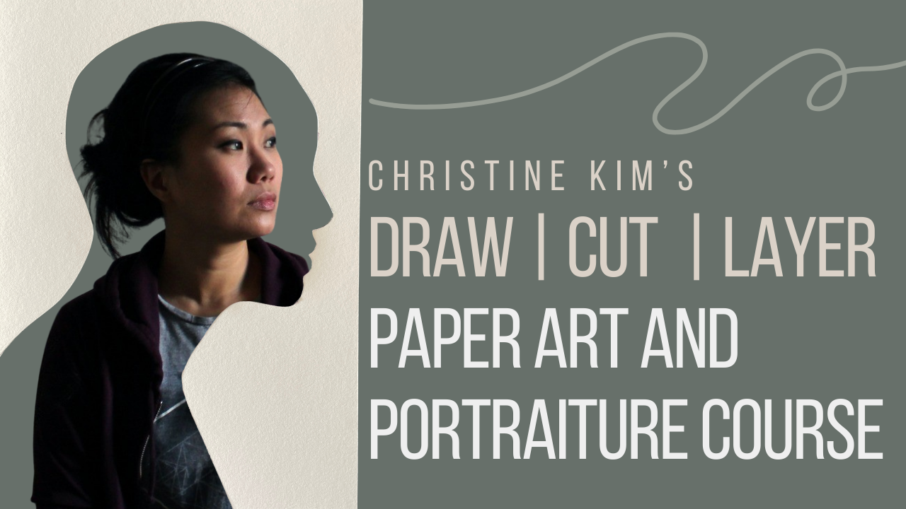DRAW | CUT | LAYER: Paper Art and Portraiture