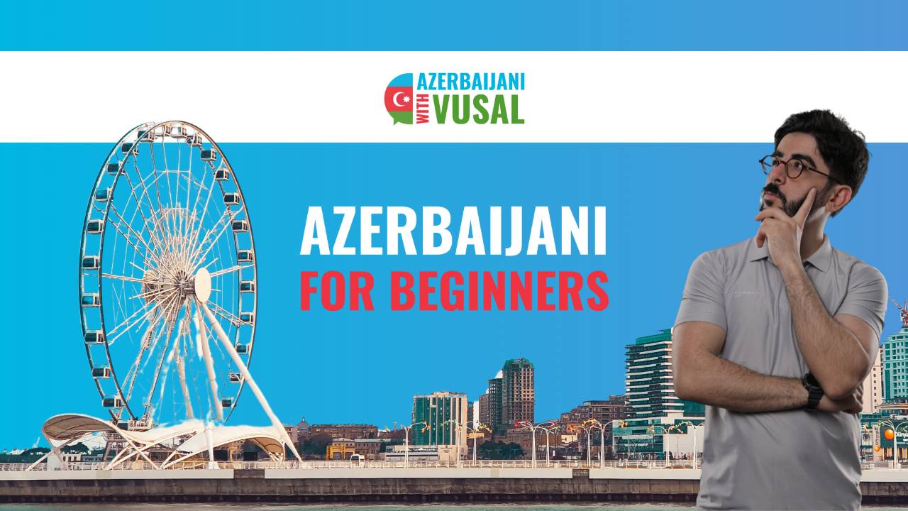 Azerbaijani for beginners