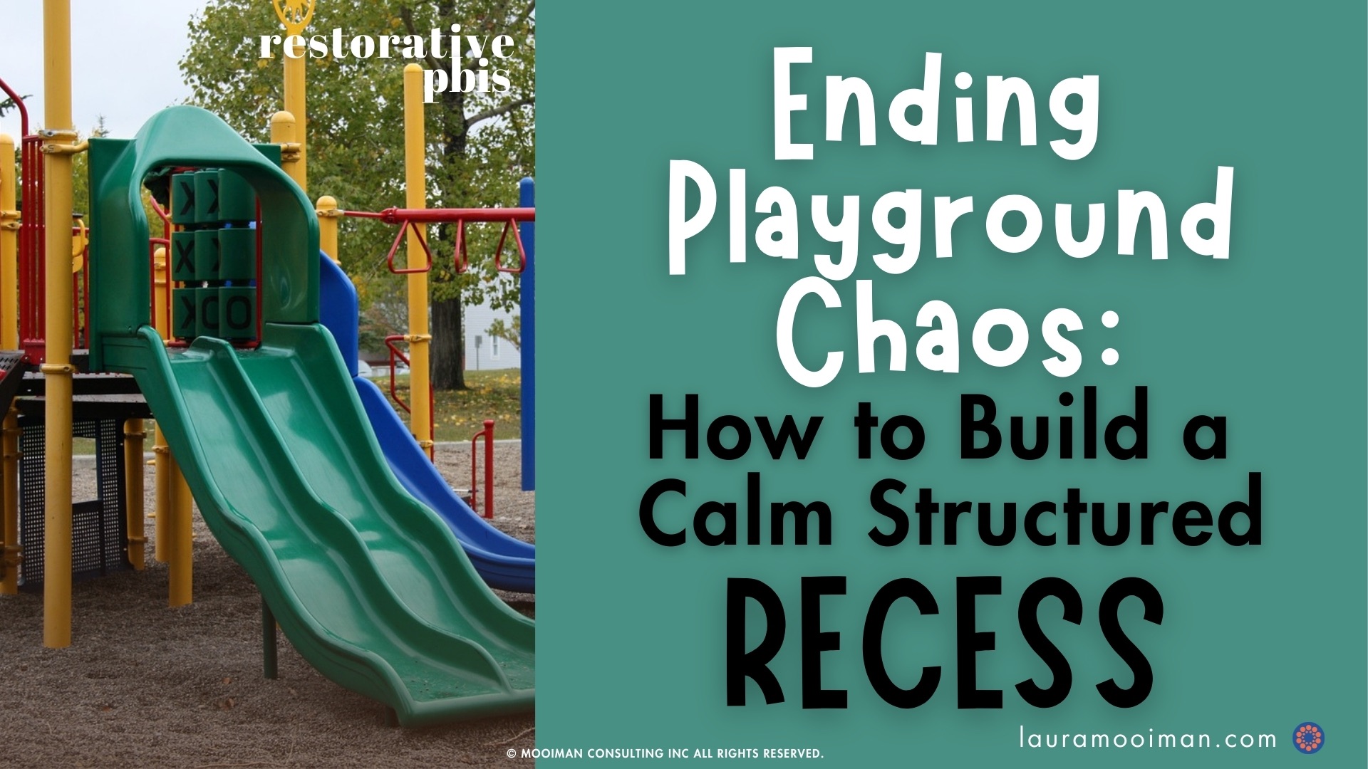 Ending Playground Chaos: How to Build a Calm, Structured Recess
