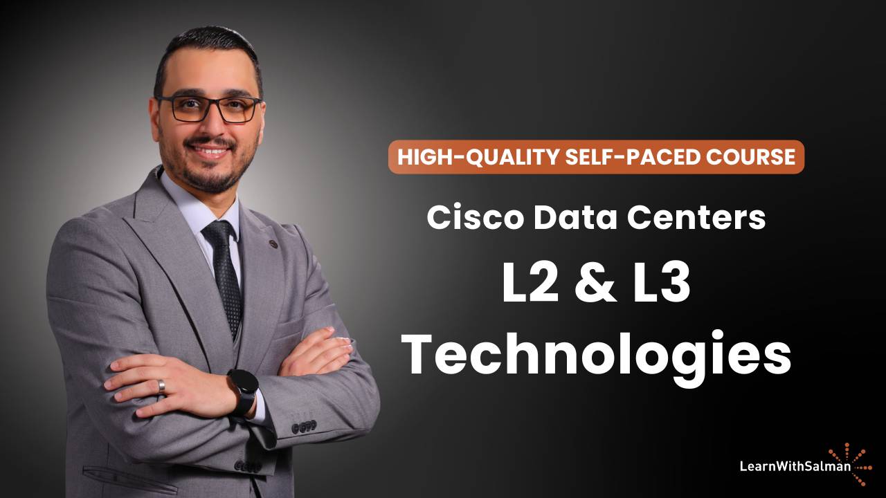 Cisco Data Centers | L2 & L3 Technologies