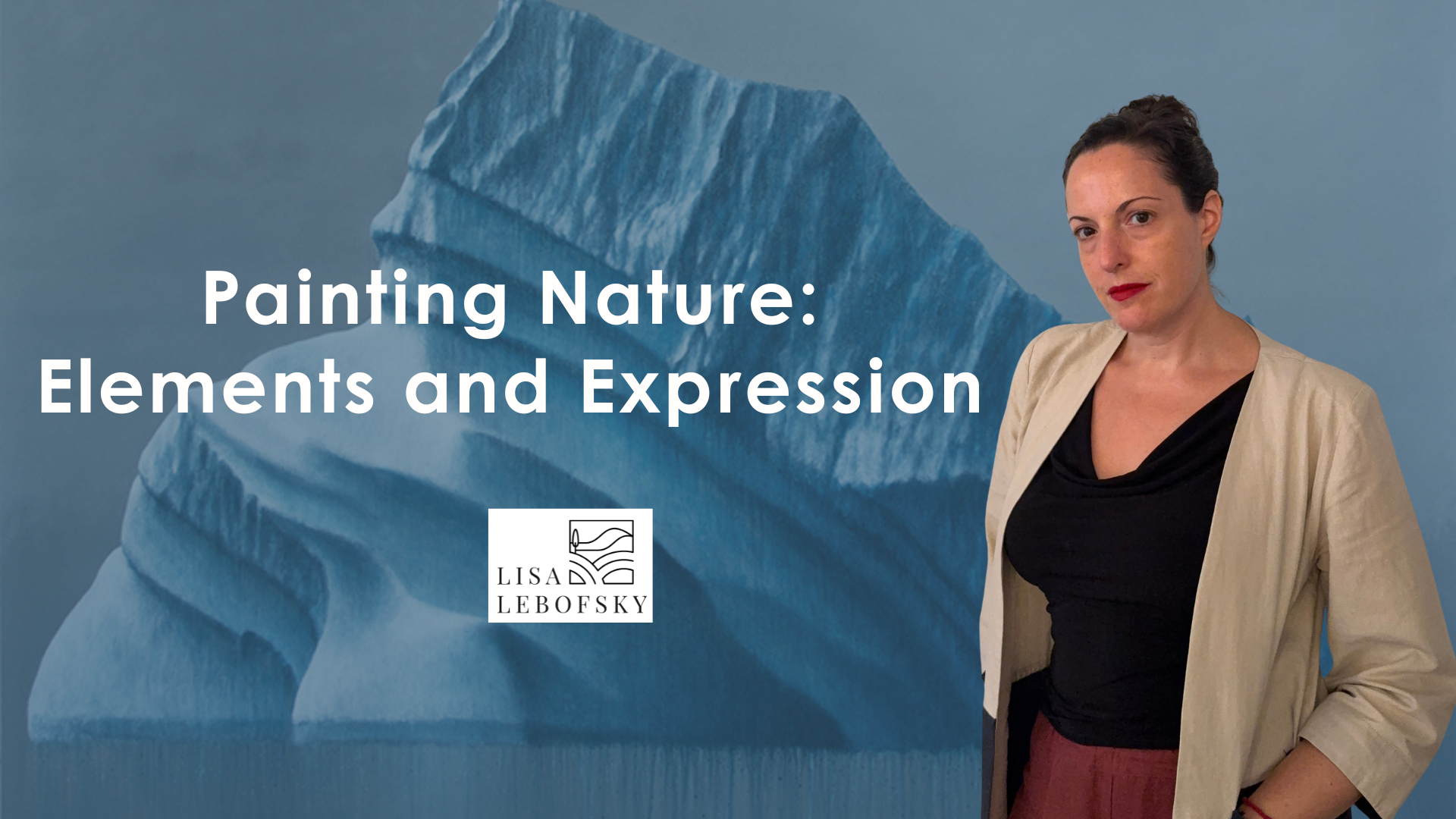 Painting Nature: Elements and Expression