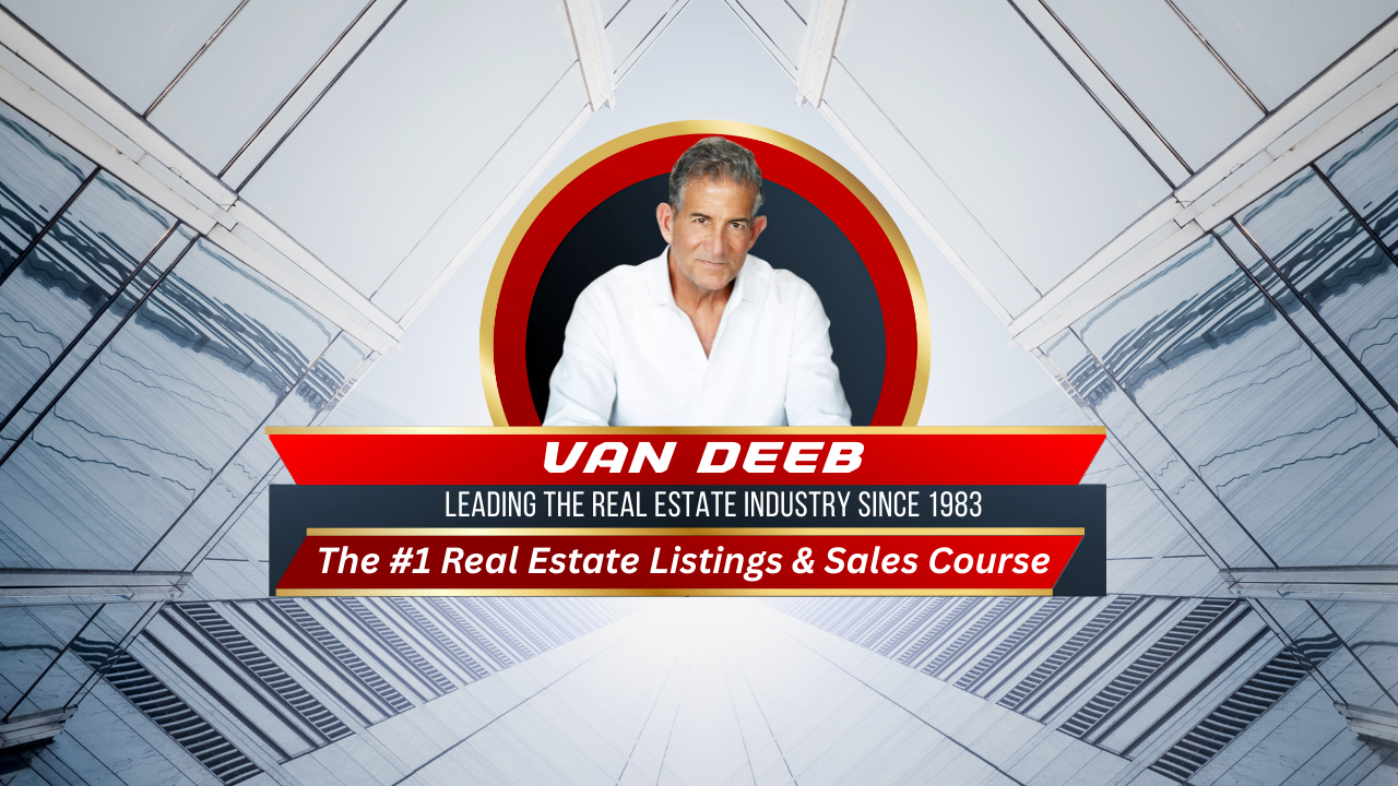 Van Deeb's #1 Real Estate Listing & Sales Course